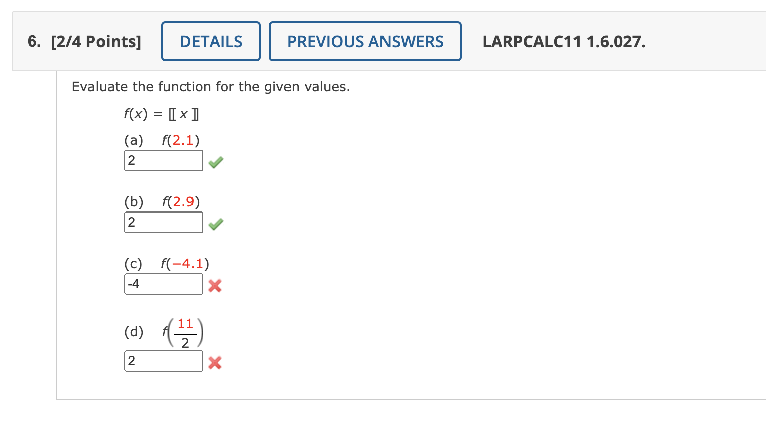 Solved Evaluate the function for the given values. | Chegg.com