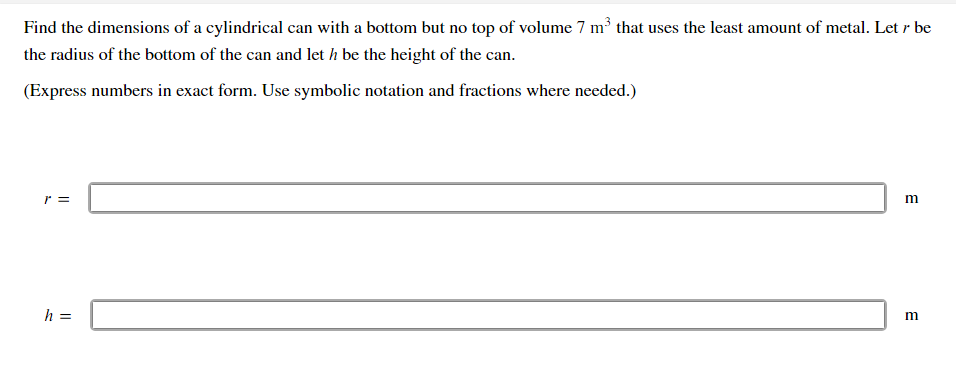 Solved Find the dimensions of a cylindrical can with a | Chegg.com