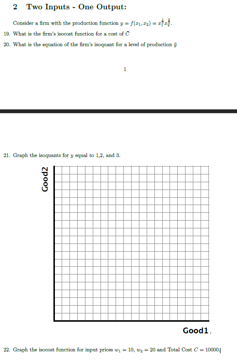 Solved 2 Two Inputs - One Output: Consider a firm with the | Chegg.com