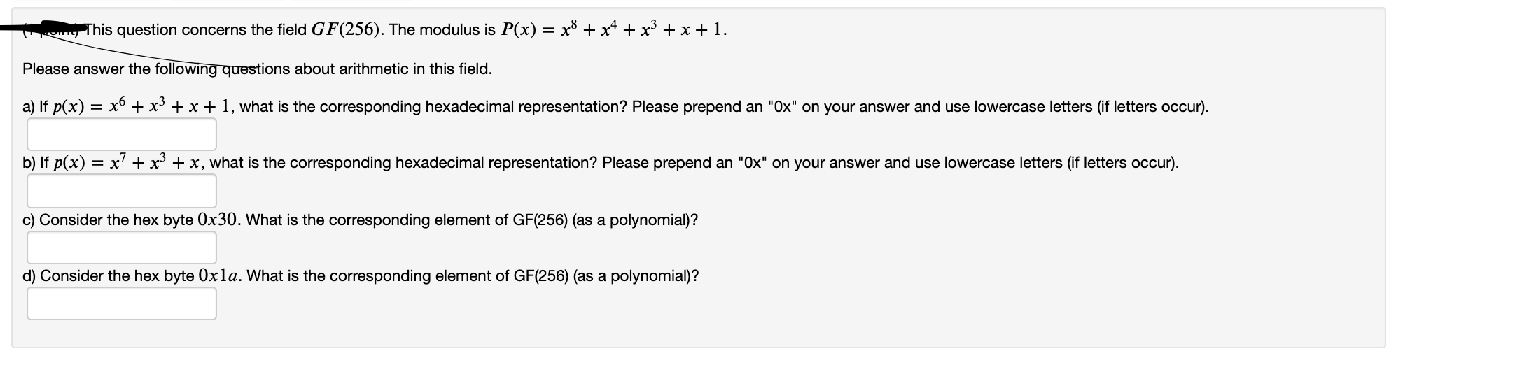 Solved This question concerns the field GF(256). The modulus | Chegg.com
