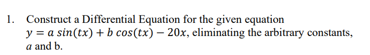Solved 1. Construct a Differential Equation for the given | Chegg.com