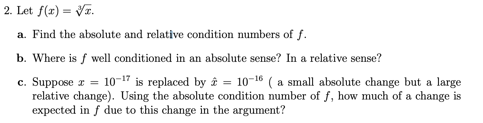 Solved 2. Let f(x) = c. a. Find the absolute and relative | Chegg.com