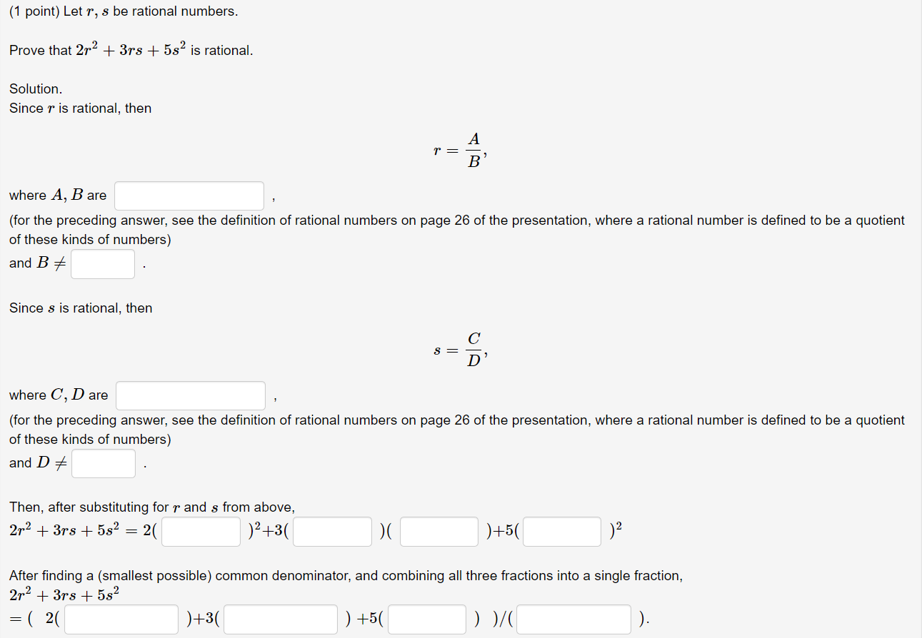 Solved (1 point) Let r, s be rational numbers. Prove that | Chegg.com