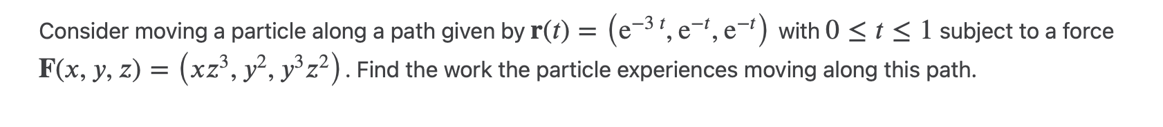 Solved Consider moving a particle along a path given by | Chegg.com