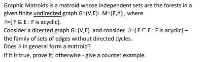 Solved Graphic Matroids is ﻿a matroid whose independent sets | Chegg.com