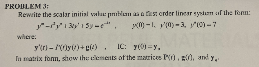 Solved PROBLEM 3: Rewrite the scalar initial value problem | Chegg.com
