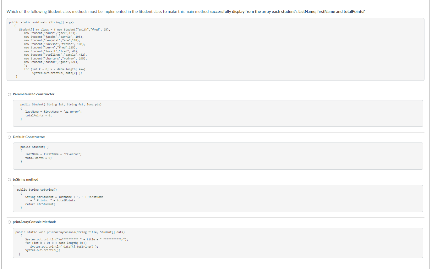 Solved public static void main (String[] ﻿args){Student[] | Chegg.com