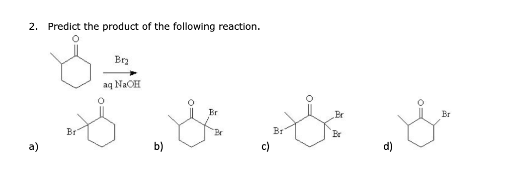 Solved Predict the product of the following reaction. 2. | Chegg.com