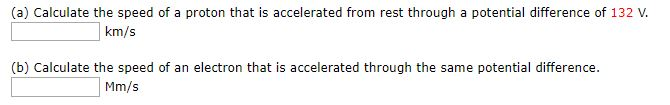 Solved (a) Calculate the speed of a proton that is | Chegg.com
