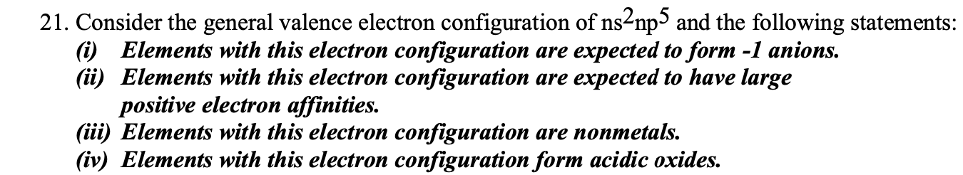 Solved 21. Consider the general valence electron | Chegg.com