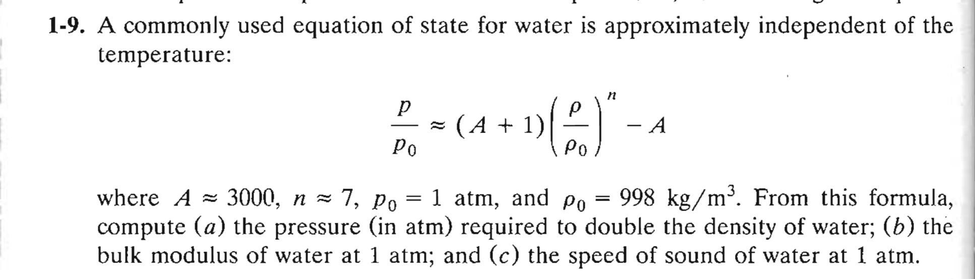 Solved 1-9. A commonly used equation of state for water is | Chegg.com