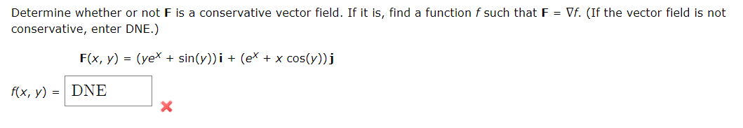 Solved Determine whether or not F is a conservative vector | Chegg.com
