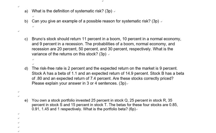 Solved a) What is the definition of systematic risk? (3p) b) | Chegg.com