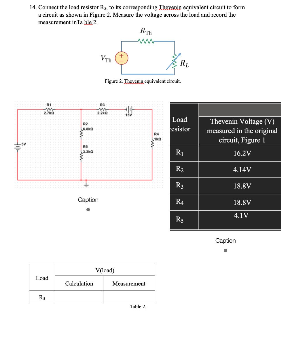 Solved 14. Connect the load resistor R5, to its | Chegg.com
