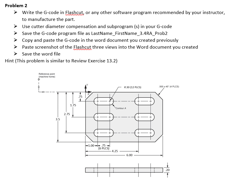 Solved Problem 2 Write The G Code In Flashcut Or Any Other 