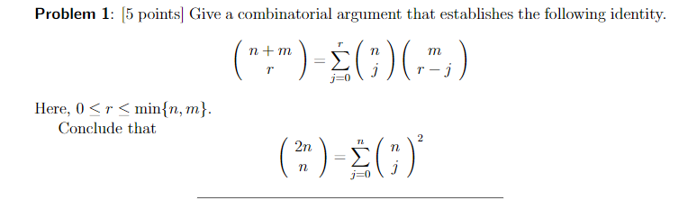 Solved Problem 1: (5 points) Give a combinatorial argument | Chegg.com