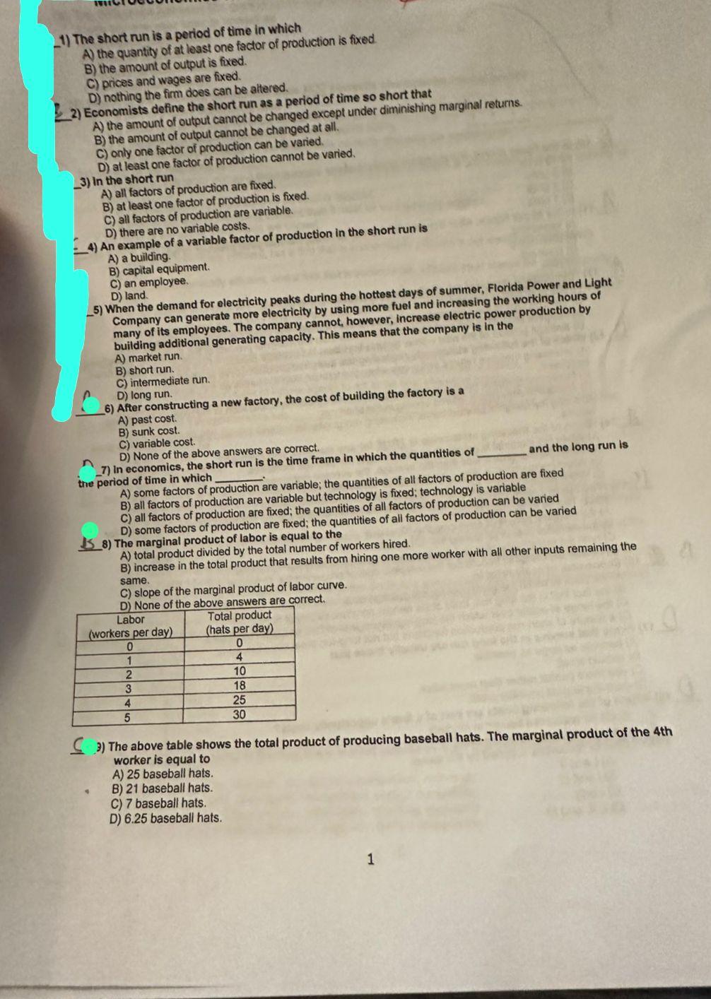 Solved 1) The short run is a period of time in which A) the | Chegg.com