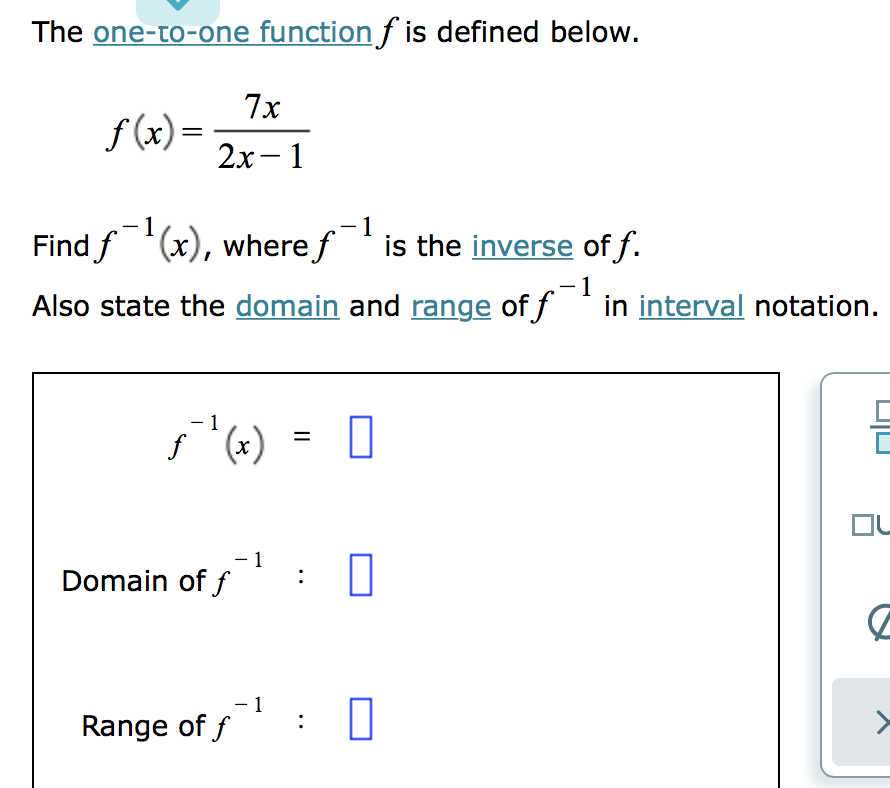 Solved The one-to-one function f is defined below. f (x)= 7x | Chegg.com