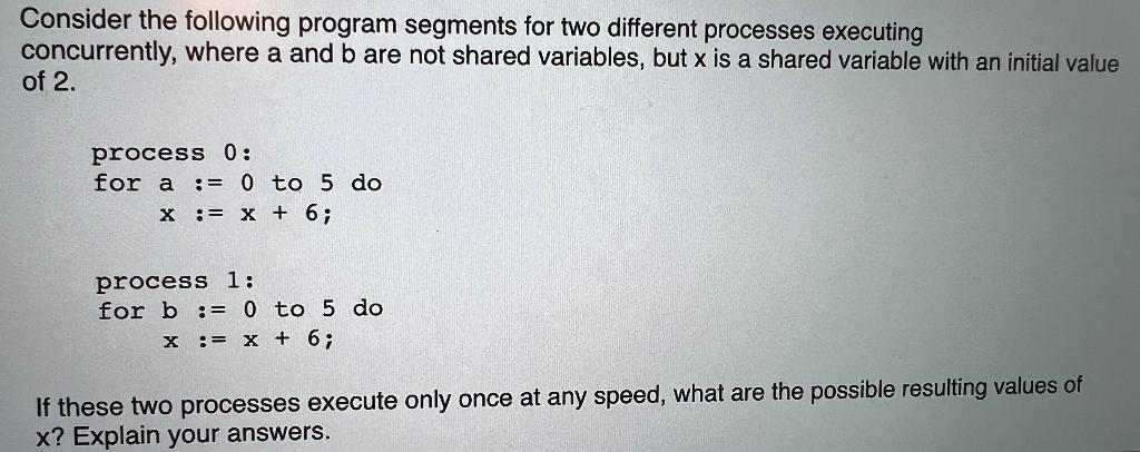 Solved Consider the following program segments for two | Chegg.com