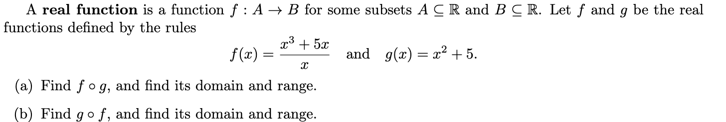 A real function is a function f:A→B ﻿for some subsets | Chegg.com