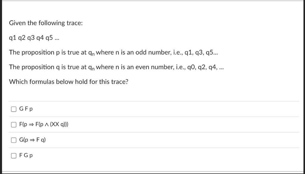 Solved Given the following trace: q1 q2 q3 q4 q5 ... The | Chegg.com