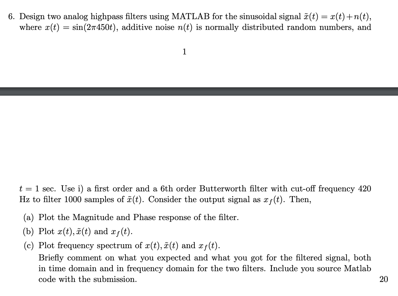 6. Design two analog highpass filters using MATLAB | Chegg.com
