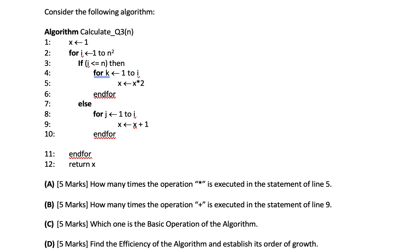 Solved Consider the following algorithm: (A) [5 Marks] How | Chegg.com