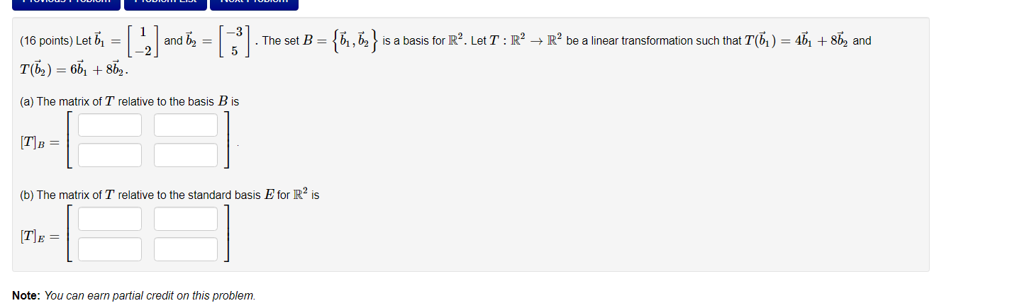 Solved (16 points) Let b1=[1−2] and b2=[−35]. The set | Chegg.com