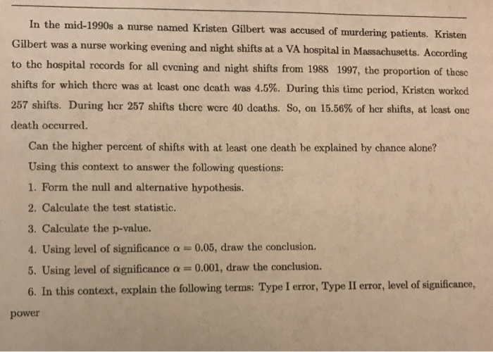 Solved In the mid-1990s a nurse named Kristen Gilbert was | Chegg.com