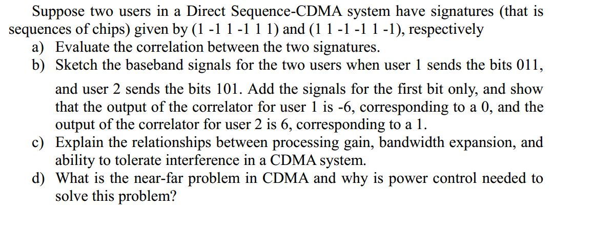 Suppose two users in a Direct Sequence-CDMA system | Chegg.com