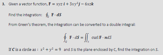 Solved Given a vector function, F=xyzi+3xy2j−6xzk Find the | Chegg.com