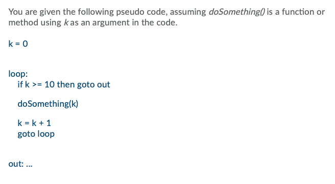 Solved You are given the following pseudo code, assuming | Chegg.com