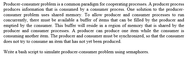 Solved Producer-consumer problem is a common paradigm for | Chegg.com