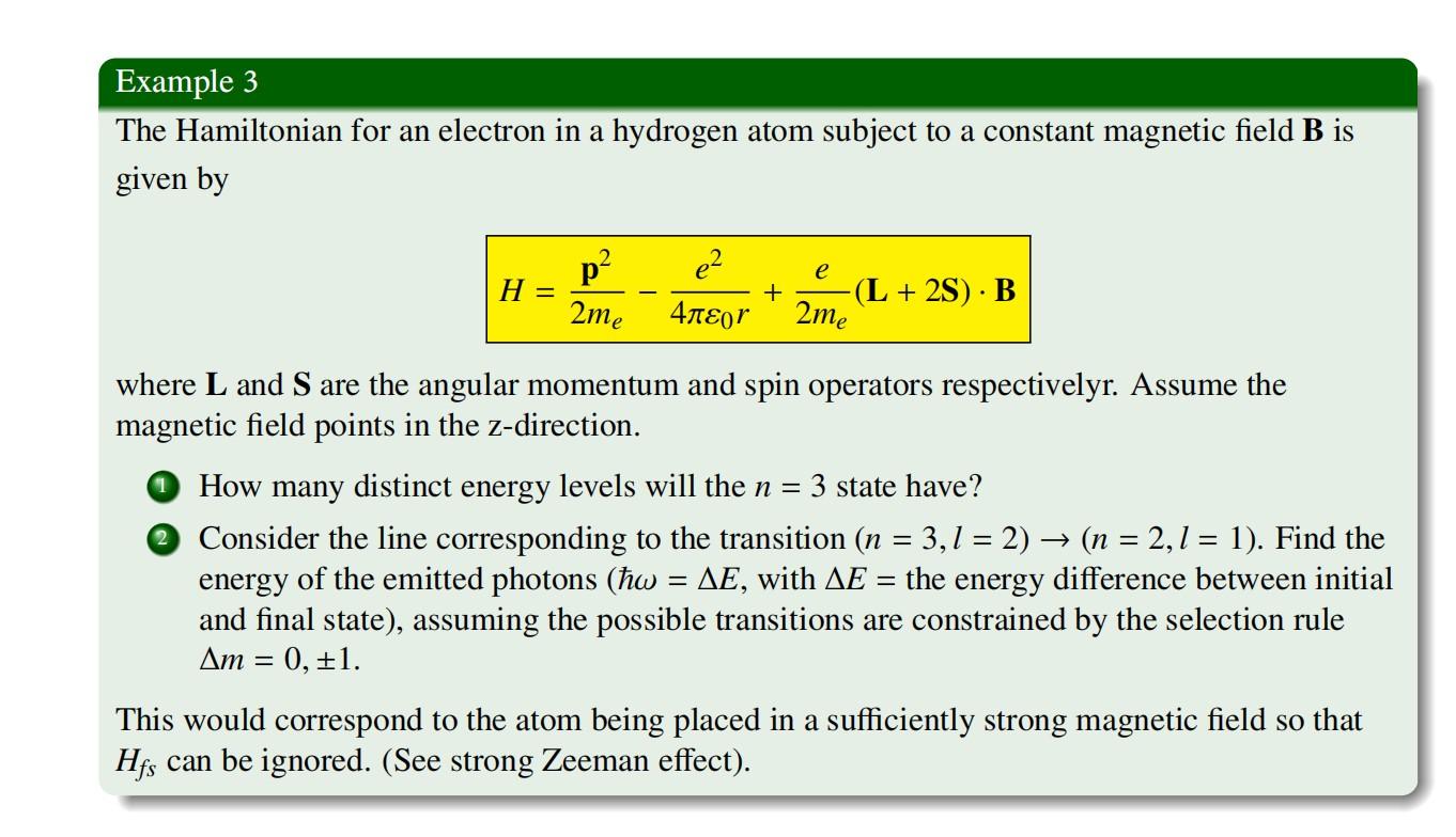Solved Example 3 The Hamiltonian for an electron in a | Chegg.com