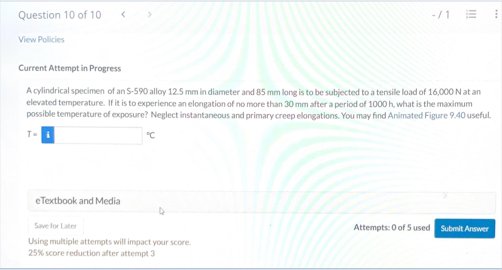 A cylindrical specimen of an S-590 alloy 12.5 mm in | Chegg.com