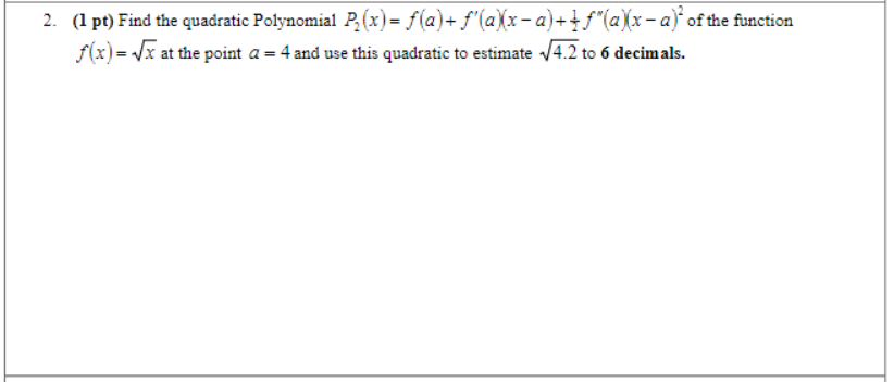 Solved 2. (1 pt) Find the quadratic Polynomial | Chegg.com