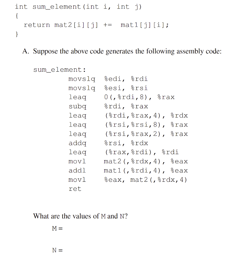 Solved int sum_element (int i, int j) { return mat2 [i][j] | Chegg.com