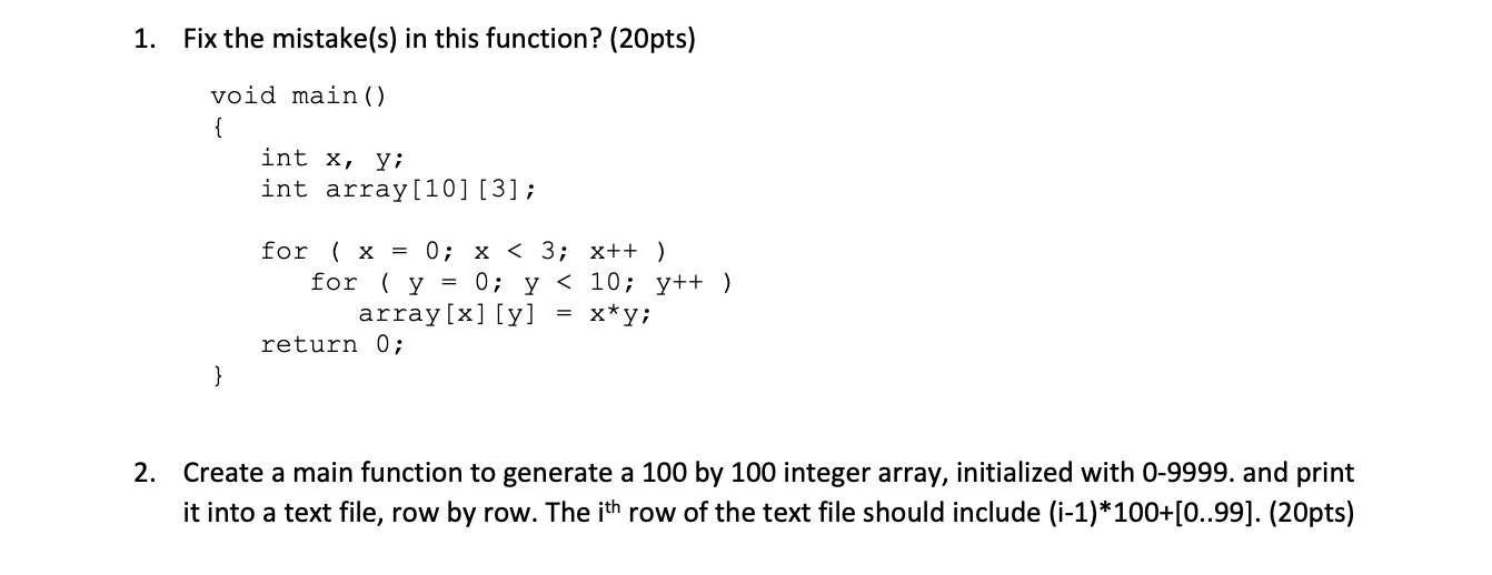 Solved 1. Fix the mistake(s) in this function? (20pts) void | Chegg.com