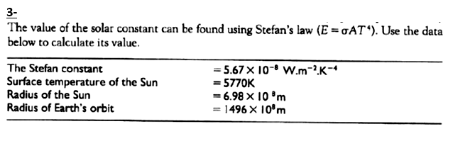 Solved 3- The value of the solar constant can be found using | Chegg.com