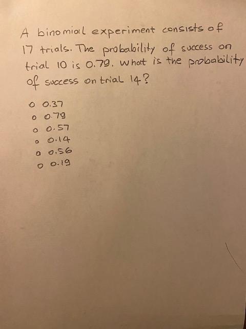 Solved A binomial experiment consists of 17 trials. The | Chegg.com