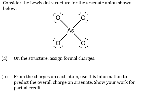 Solved Consider the Lewis dot structure for the arsenate | Chegg.com
