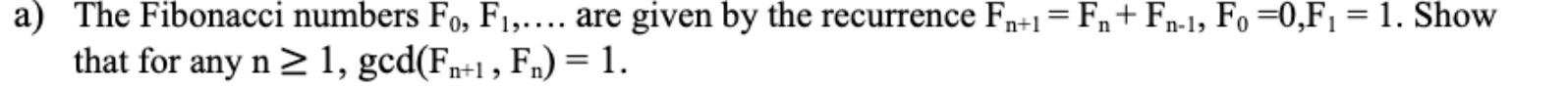 Solved a) The Fibonacci numbers F0,F1,…… are given by the | Chegg.com