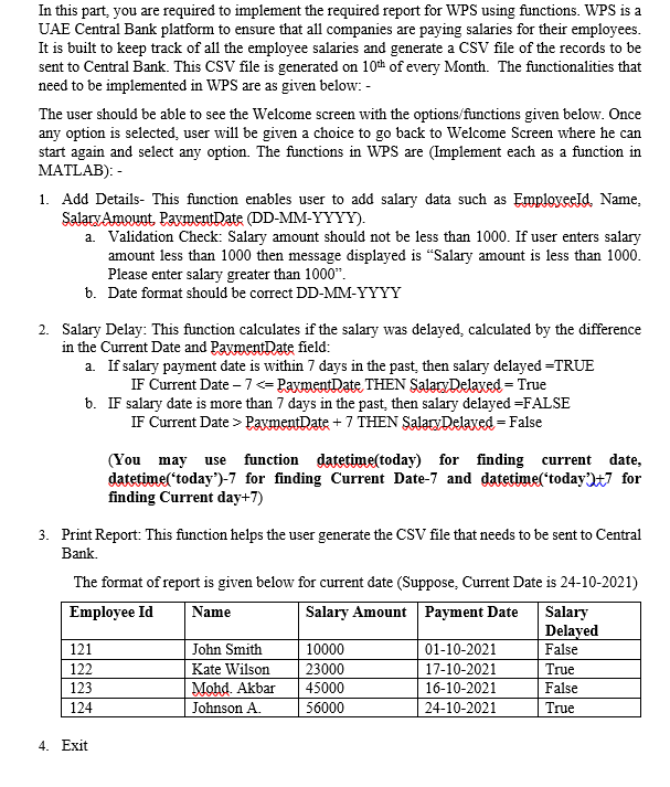 More requirements: Validate the input of the user. | Chegg.com