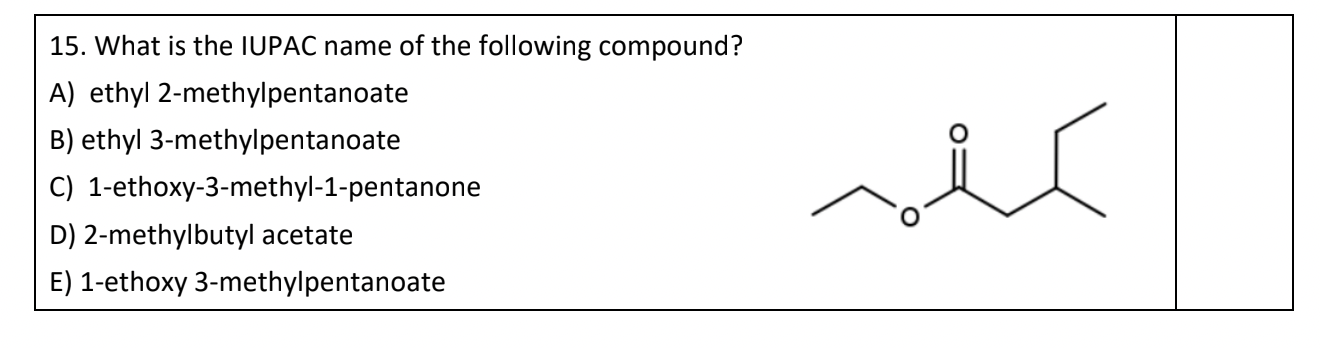 Solved 15. What is the IUPAC name of the following compound? | Chegg.com