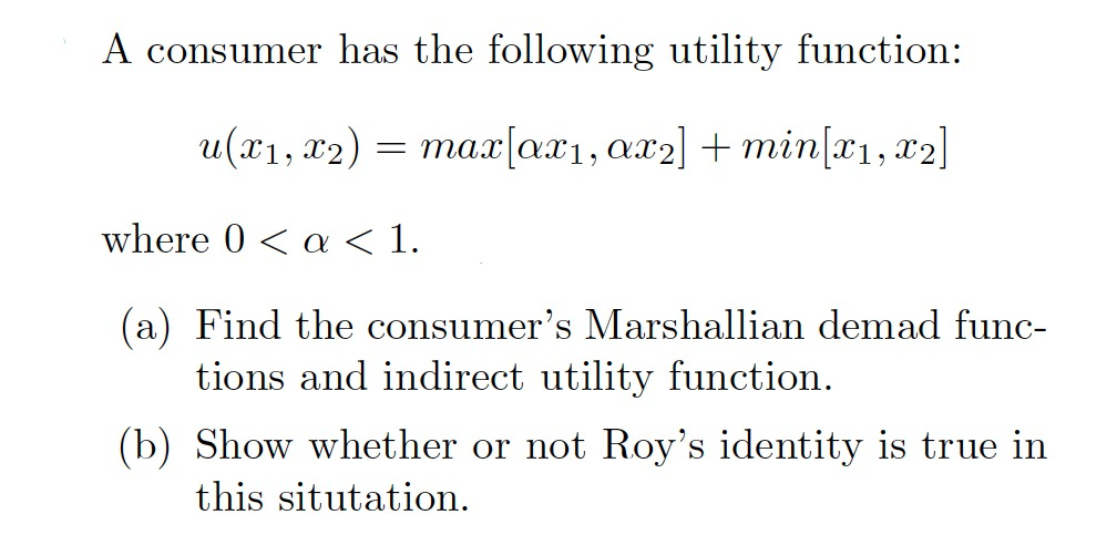 Solved A consumer has the following utility function: u(x1, | Chegg.com