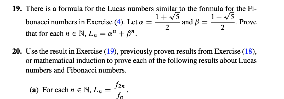 Solved 19. There is a formula for the Lucas numbers similar | Chegg.com