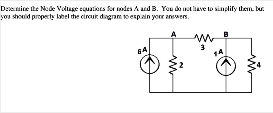 Solved Determine the Node Voltage equations for nodes A and | Chegg.com