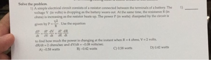 Solved Solve the problem 1) A simple electrical circuit | Chegg.com