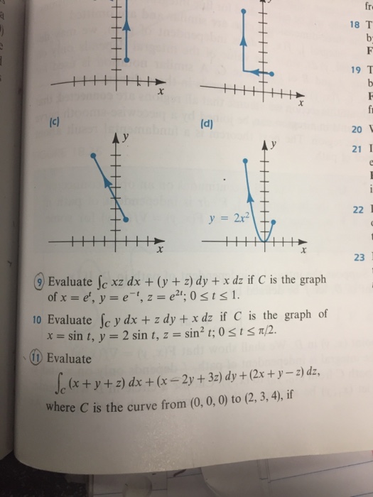 Solved evaluate integral c xz dx + ( y + z ) dy + x dz if c | Chegg.com