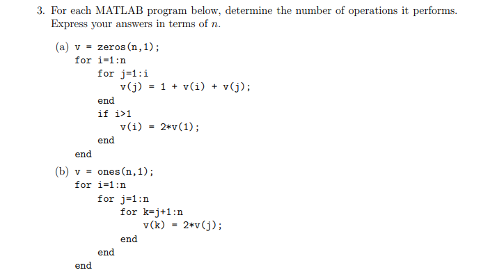 Solved: 3. For Each MATLAB Program Below, Determine The Nu... | Chegg.com
